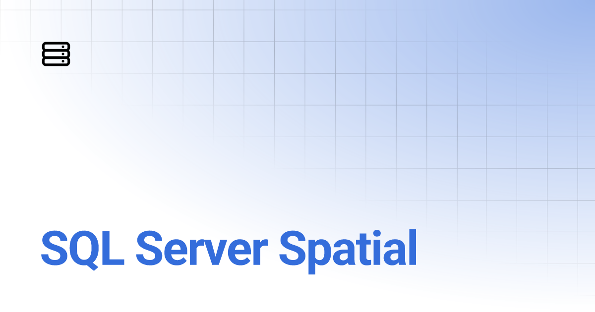SQL Server Spatial | JMap Server Kathmandu